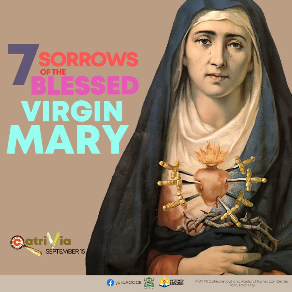 THE SEVEN SORROWS OF THE BLESSED VIRGIN MARY - മംഗള വാർത്ത